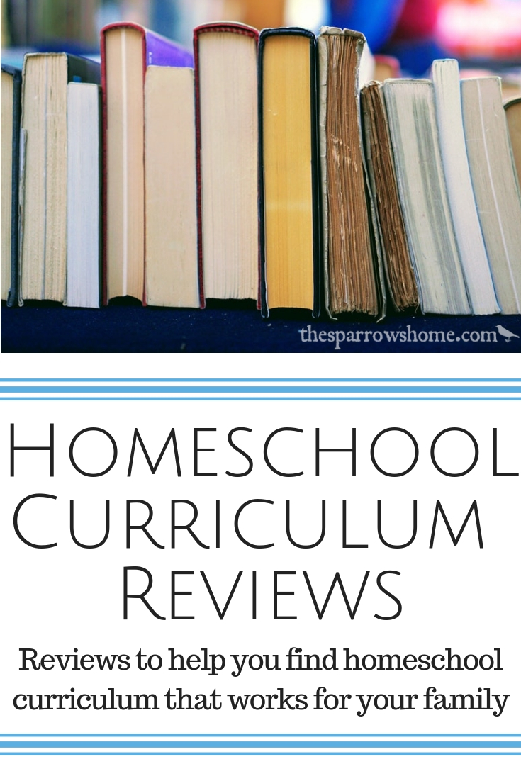 Homeschool Curriculum Reviews The Sparrow s Home